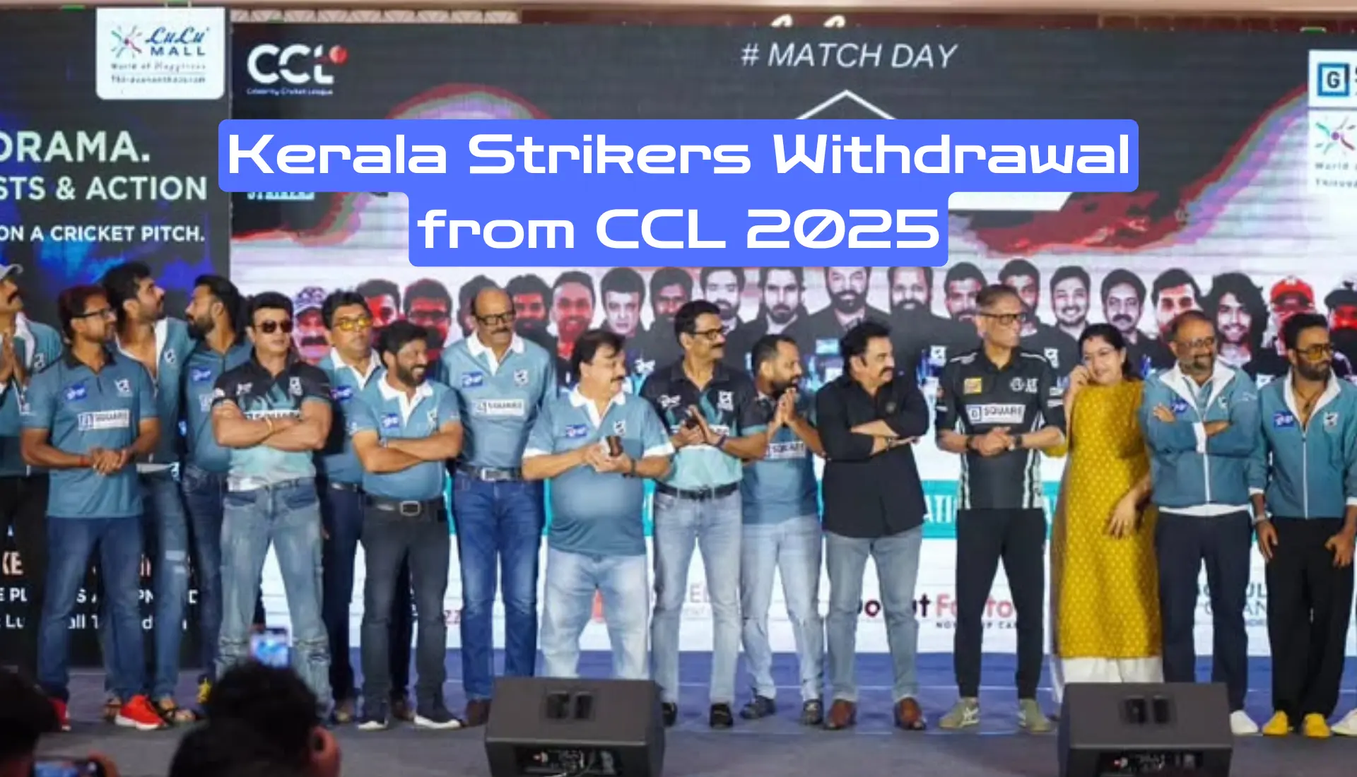 Kerala Strikers Announce Withdrawal from CCL 2025 Amid Unforeseen Circumstances